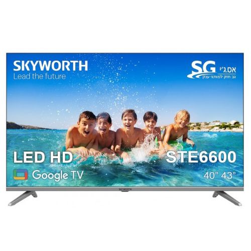 טלוויזיה ''40 SKYWORTH LED סקייוורט דגם 40STE6600 | X-PRESS